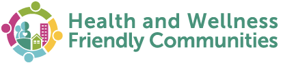 About - Health and Wellness Friendly Communities